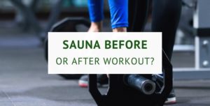 Sauna Before or After Workout? (Practical Guide) | Sauna Samurai