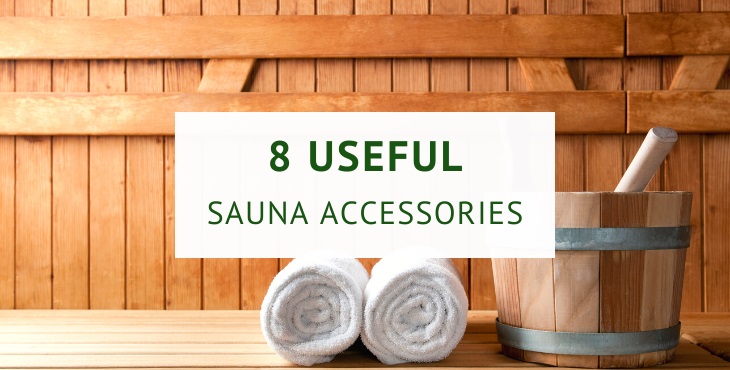 8 Best Sauna Accessories You Need to Have | Sauna Samurai